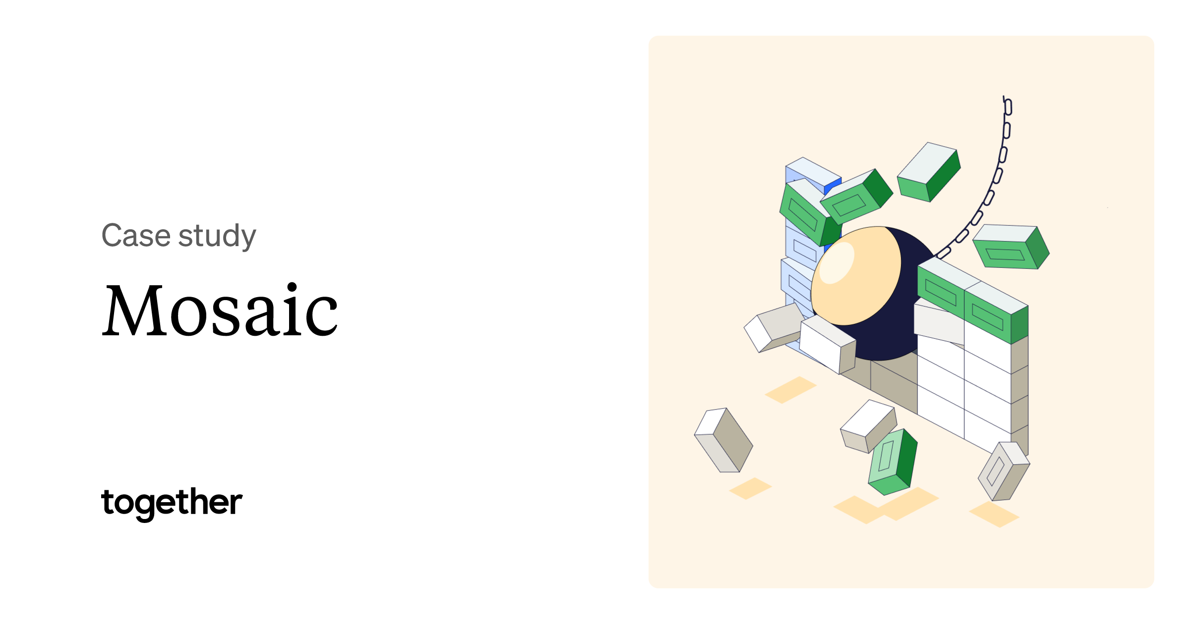 Mosaic by Together. A case study.